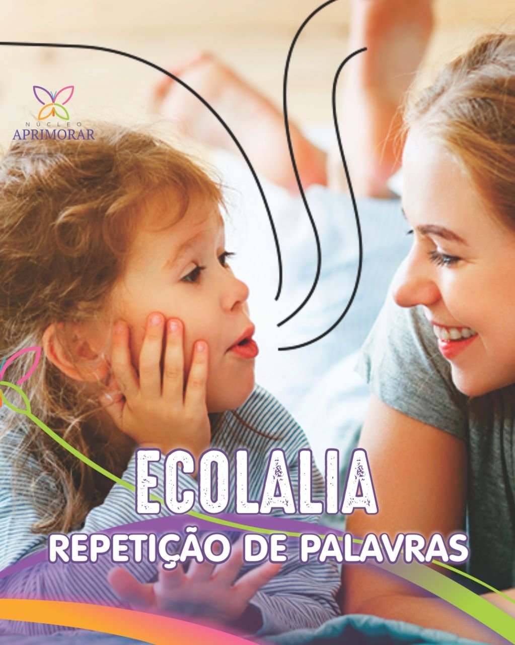 Ecolalia Repetição de Palavras – Núcleo Aprimorar